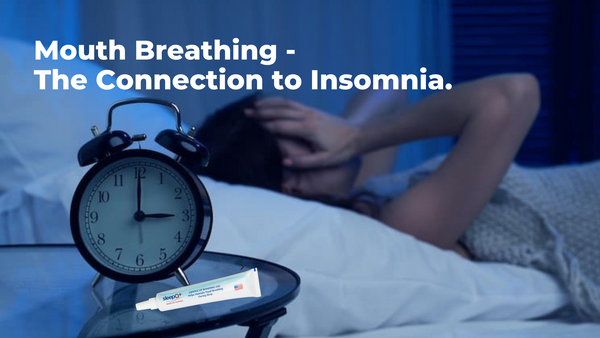 MOUTH BREATHING - THE CONNECTION TO INSOMNIA. - sleepQ+